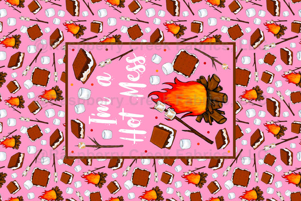 I'm a Hot Mess Funny Campfire S'mores Panel on Pink - Raspberry Creek ...