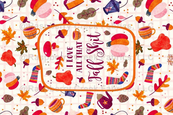 I Love All That Fall Shit Panel on Ivory - Raspberry Creek Fabrics