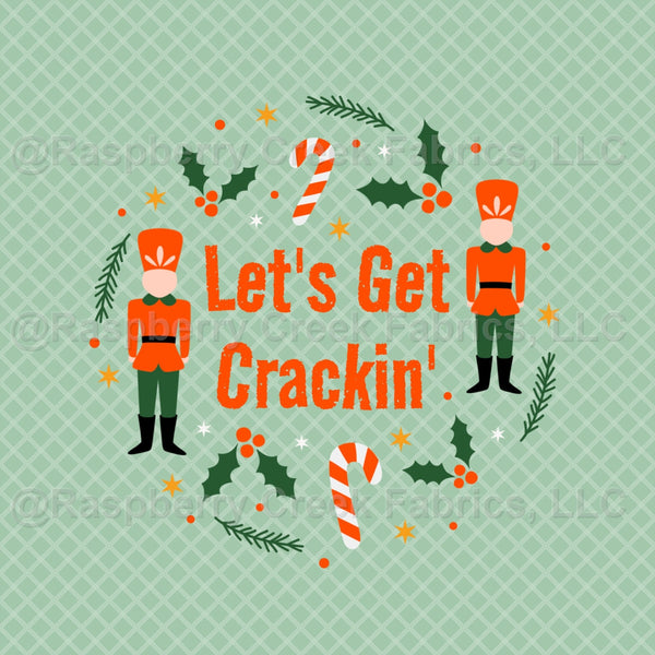 Let's Get Crackin' Nutcracker Panel - Raspberry Creek Fabrics