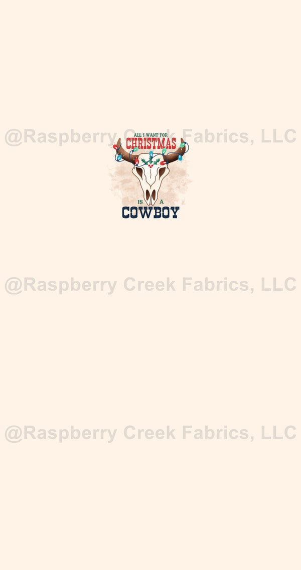 All I Want For Christmas Panel- Cowboy - Raspberry Creek Fabrics